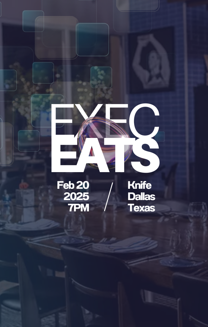 Exec Eats Dallas Registration 2-20-25